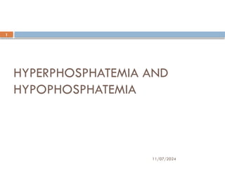 Hyperphosphatemia and Hypophosphatemia.pptx