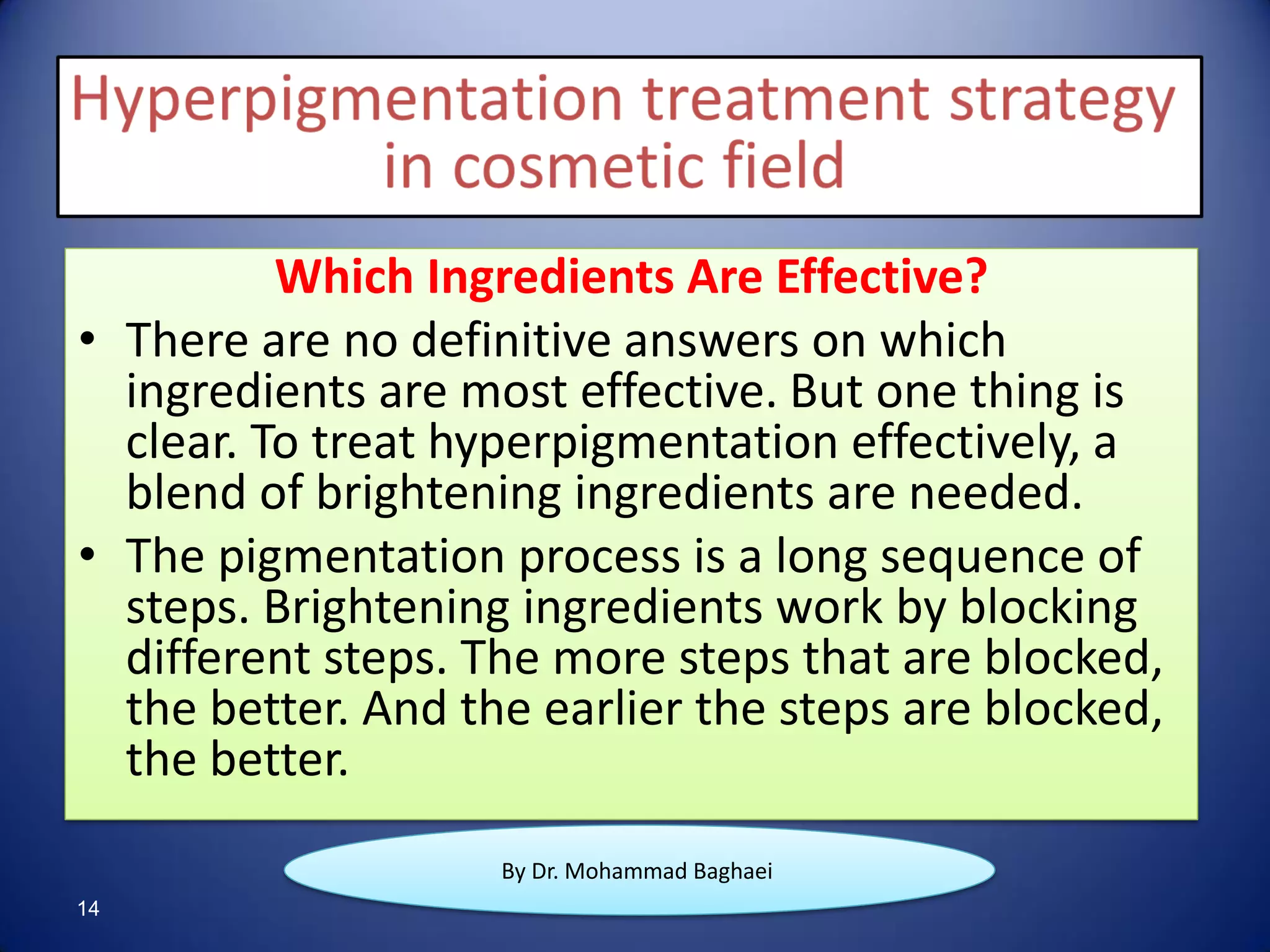 a brief review of Hyperpigmentation treatment strategy in cosmetic ...