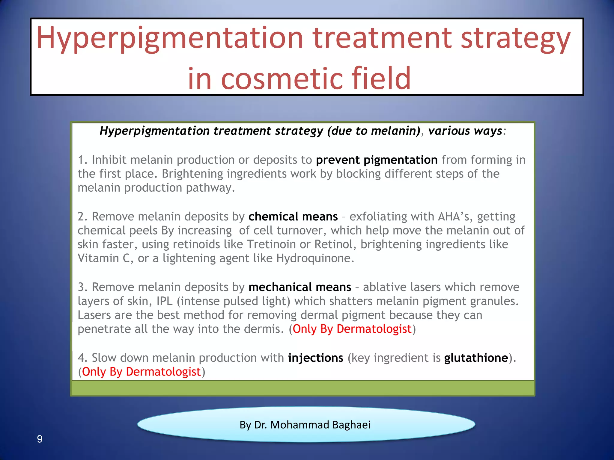 a brief review of Hyperpigmentation treatment strategy in cosmetic ...