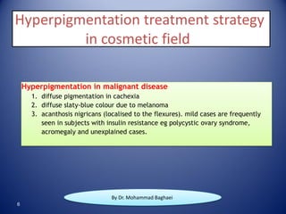 a brief review of Hyperpigmentation treatment strategy in cosmetic ...
