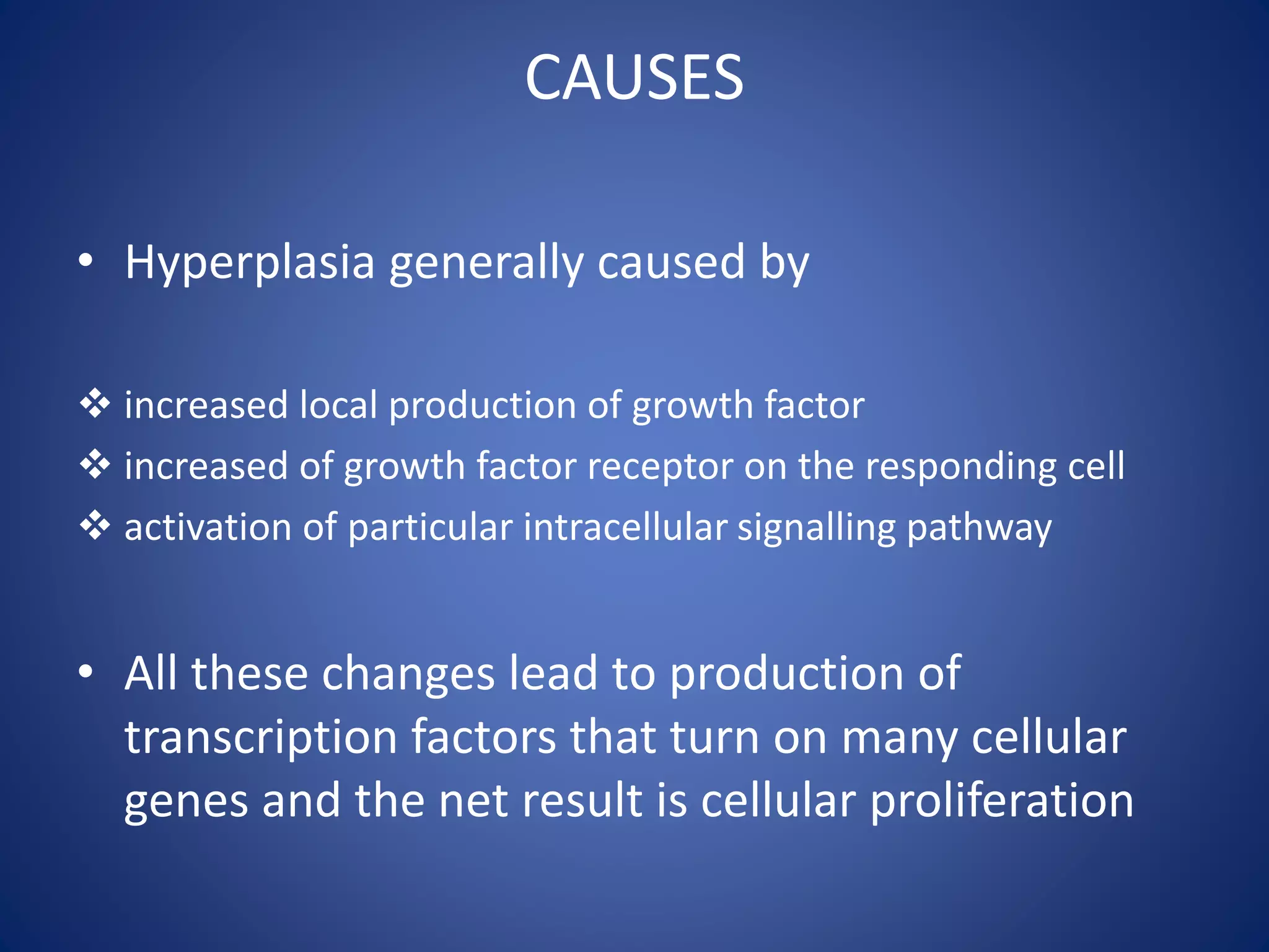 Hyperplasia | PPTX | Endocrine and Metabolic Diseases | Diseases and ...