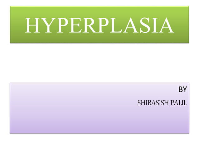 Hyperplasia | PPT