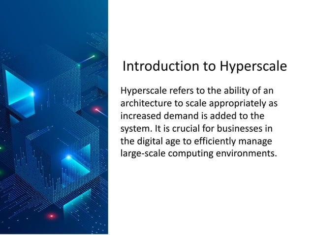 Hyperscale Solutions for Modern Businesses | PPT