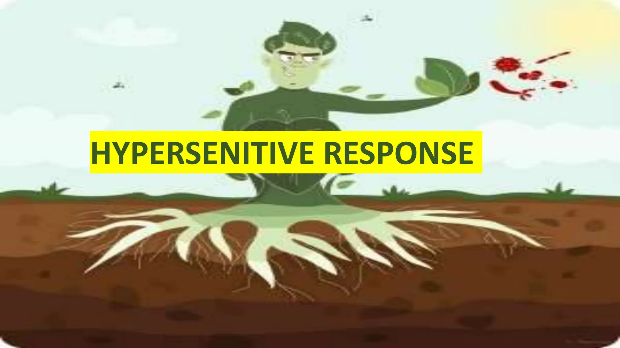 Hypersensitive response ( HR ) in plants | PPTX