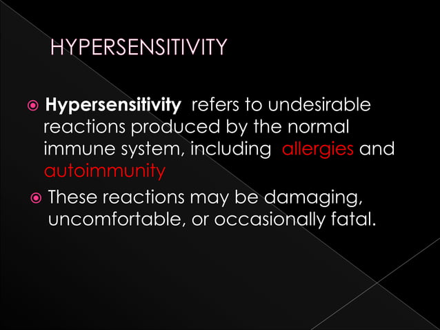 Hypersensitivity | PPTX | Allergies | Diseases and Conditions
