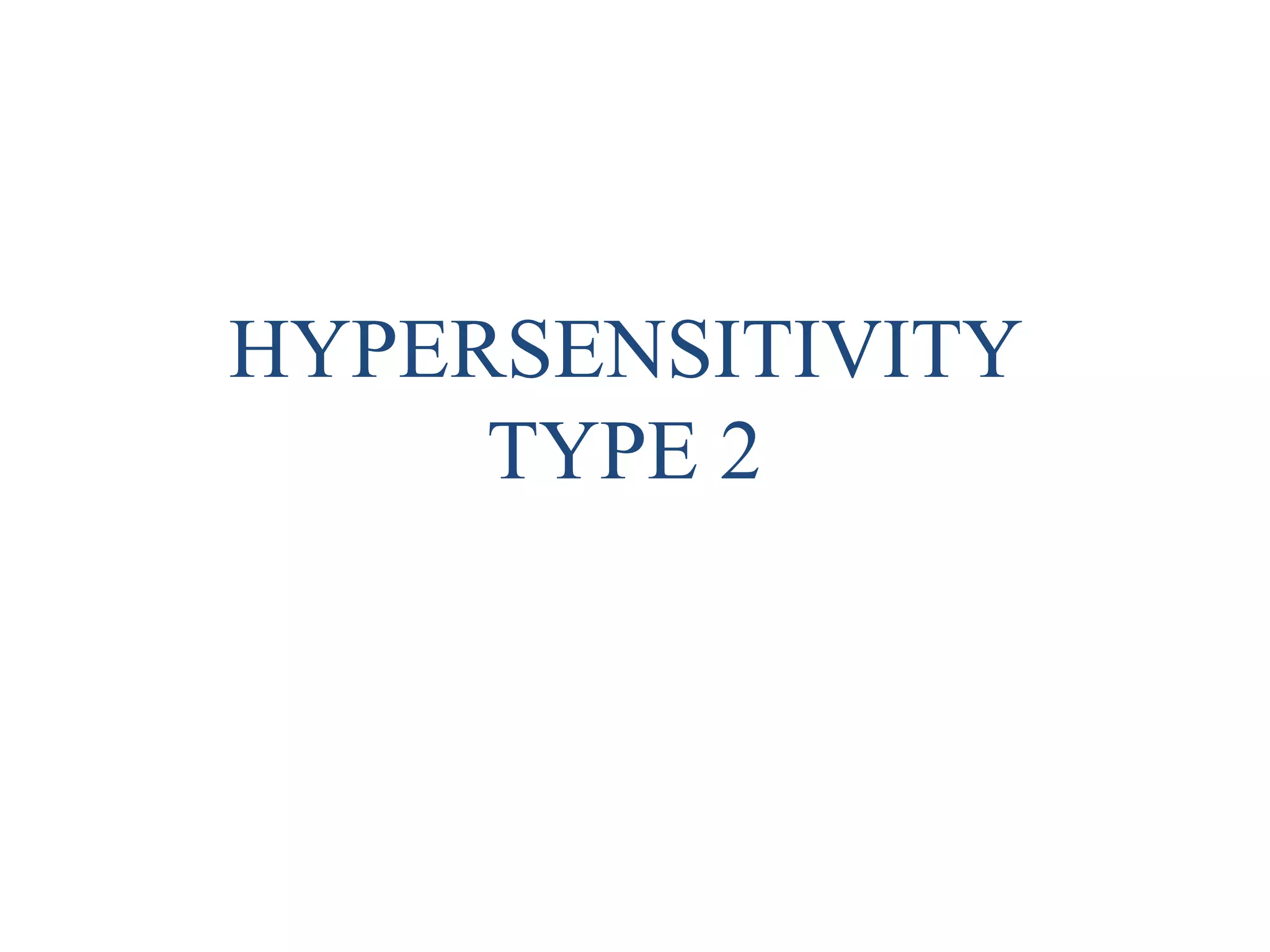 Hypersensitivity type 2 | PPTX