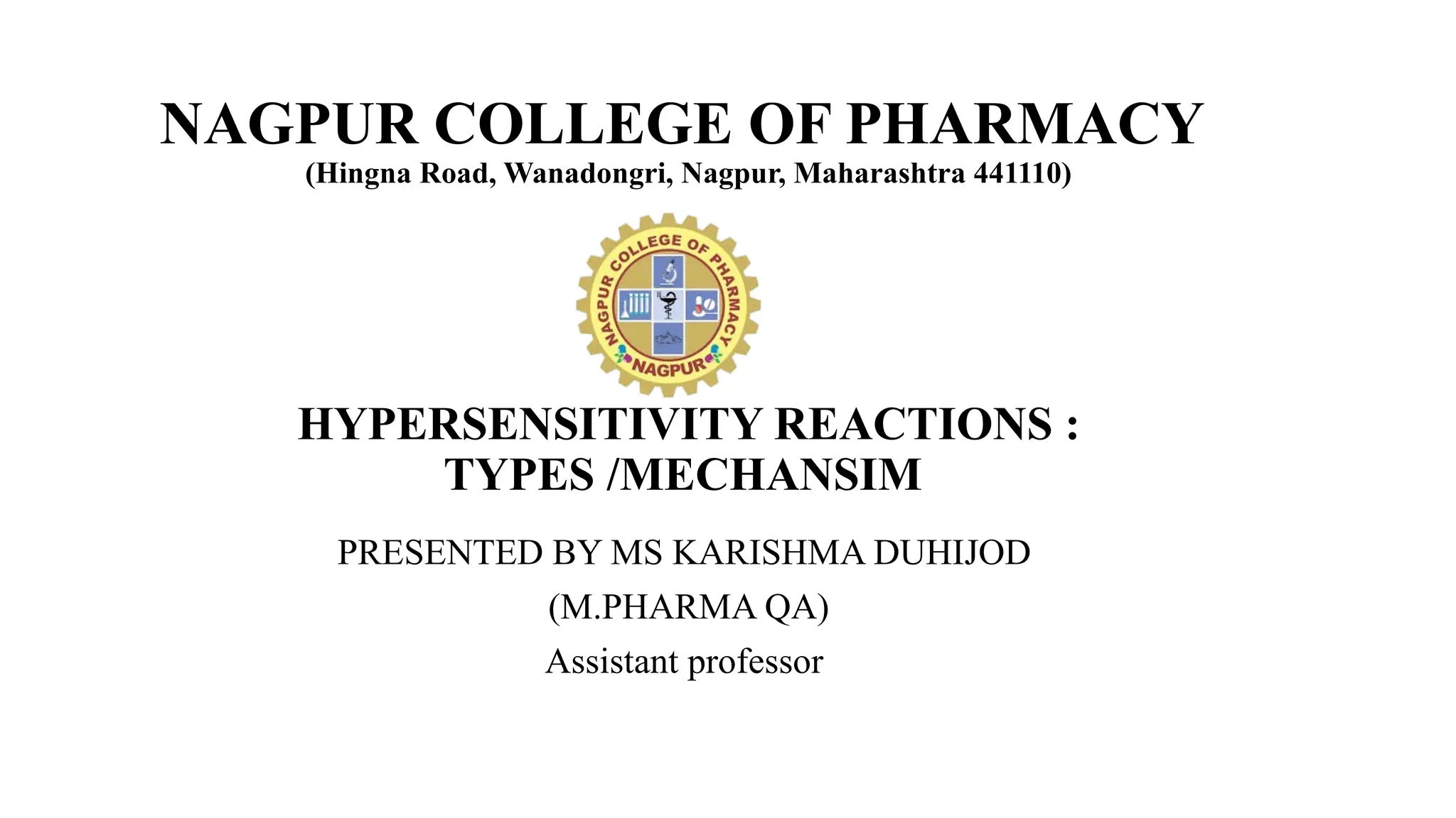 TYPES AND MECHANISM OF HYPERSENSITIVITY REACTIONS.pptx