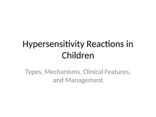 Hypersensitivity_Reactions_in_Children.pptx