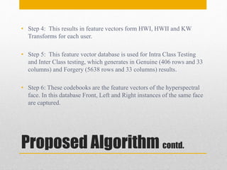 Hyperspectral face recognition by texture feature extraction using ...
