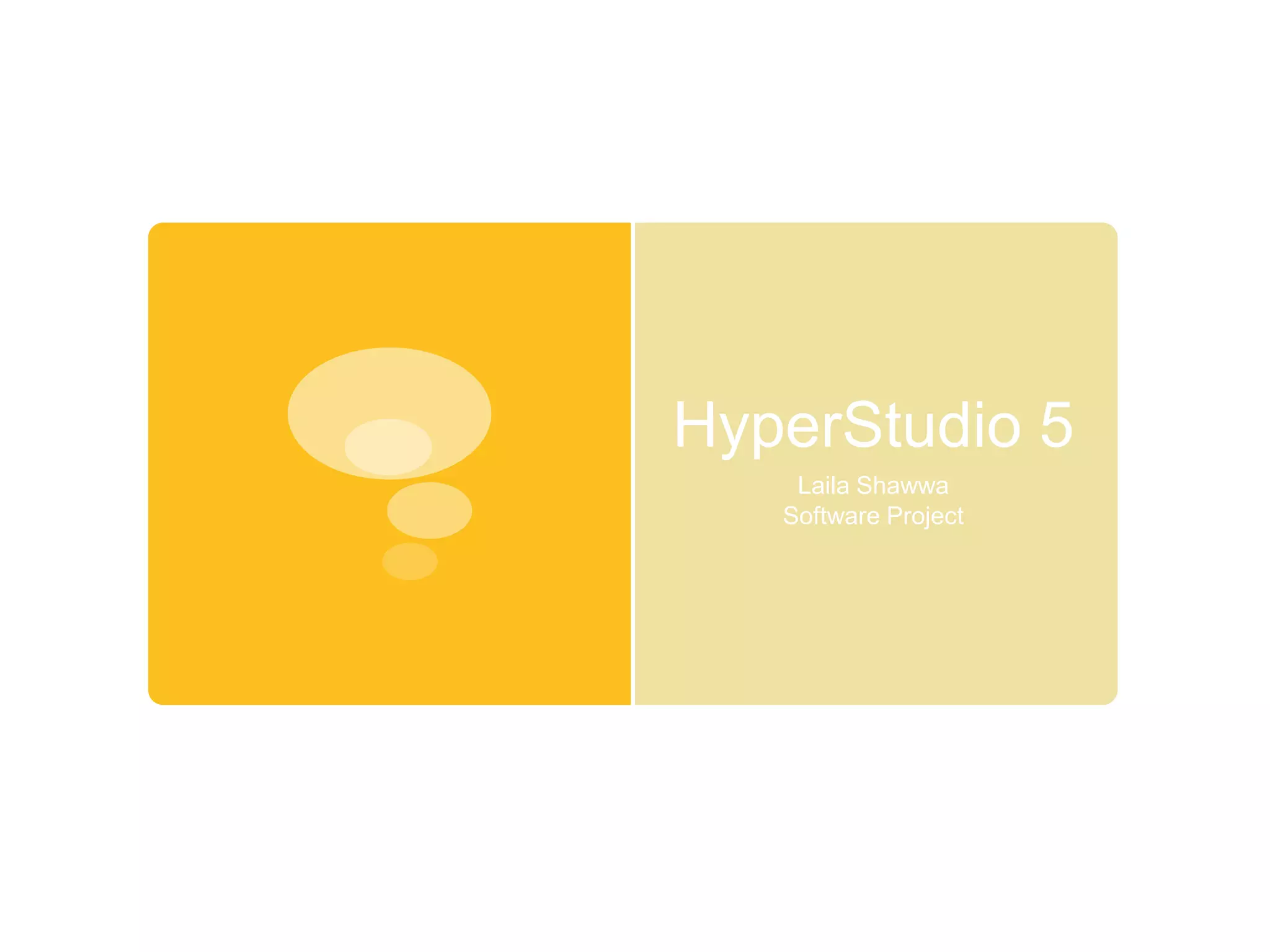 HyperStudio 5 Software Project | PPT