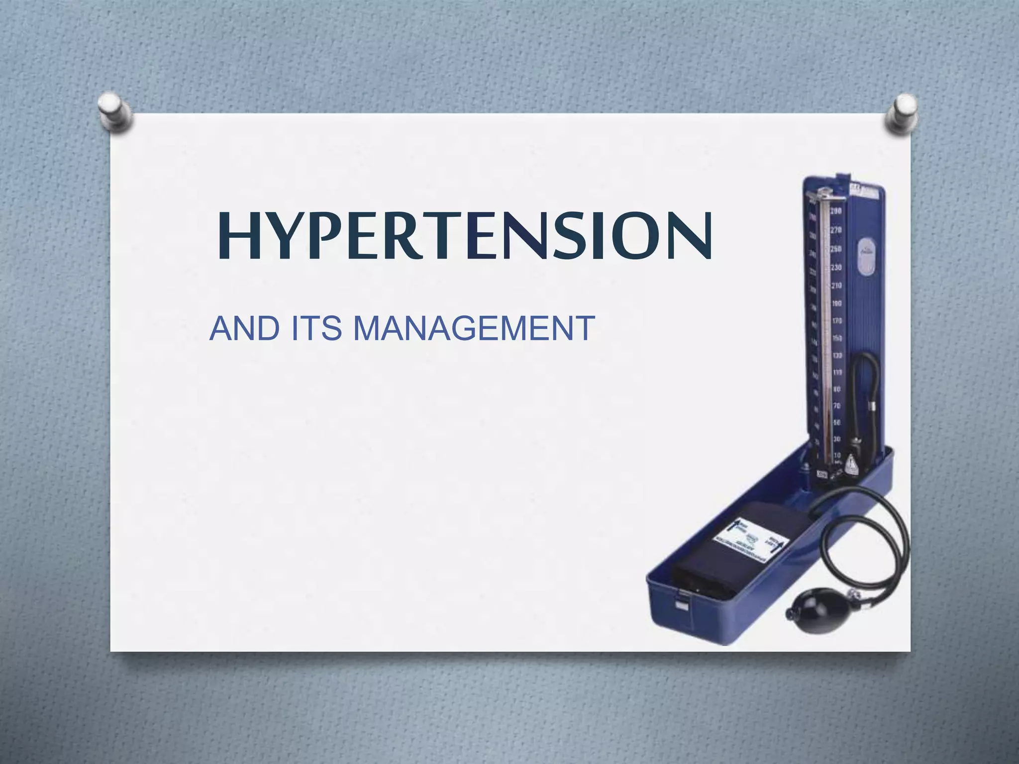 Hypertension- management | PPTX