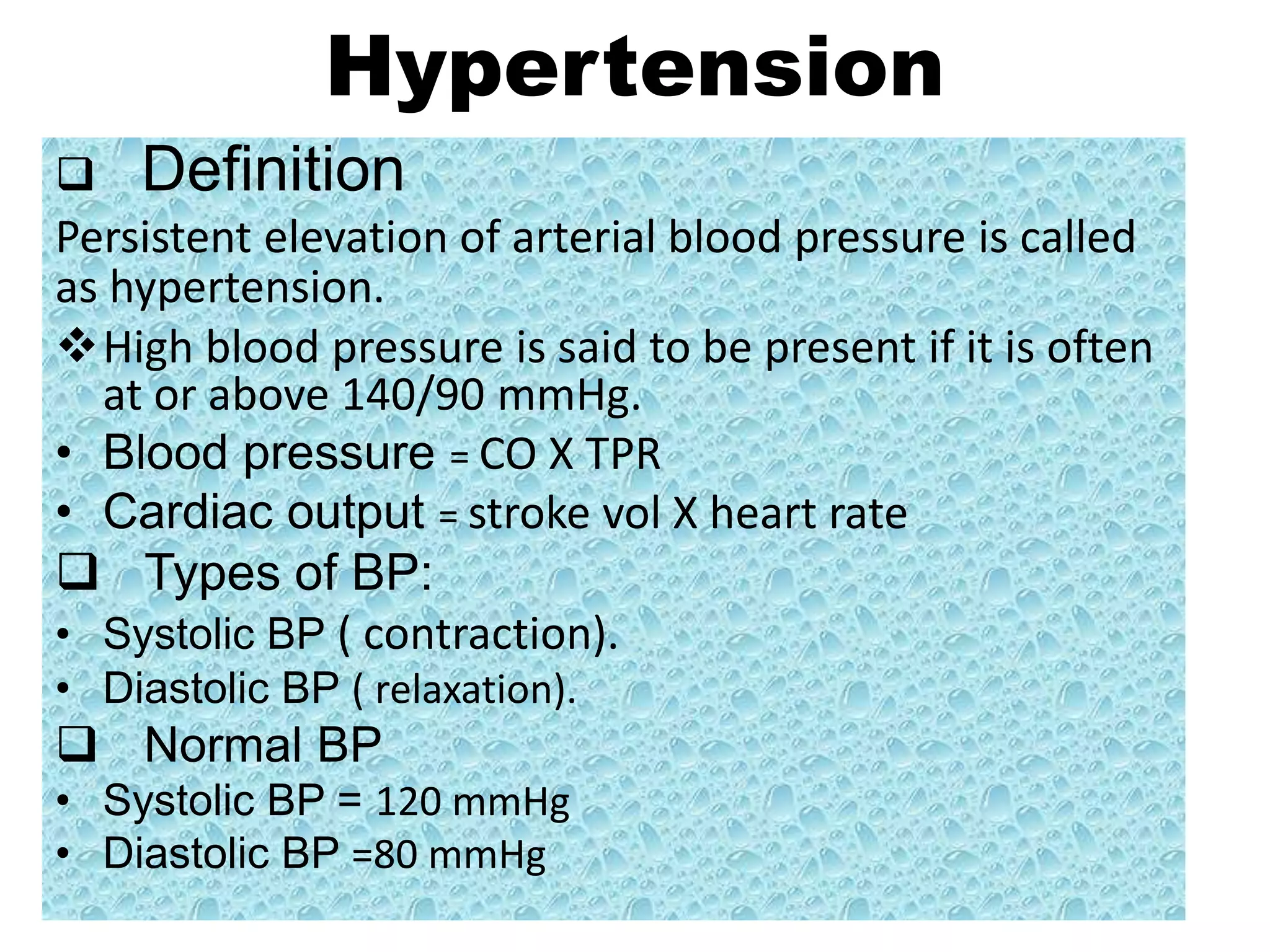 Hypertension, its causes, types and management | PPTX