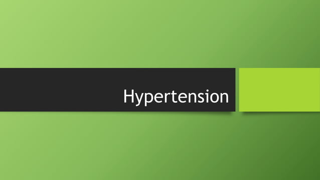 Hypertension presentation | PPT