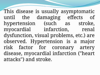 A clinical presentation on hypertension and it's complications and ...