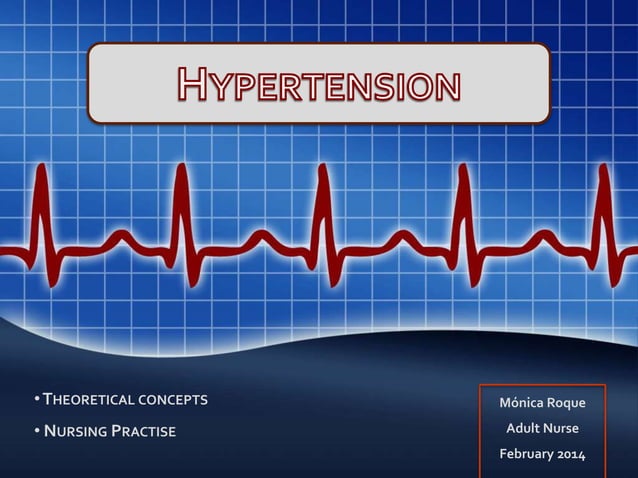 Hypertension - Nursing Practise | PPTX | Heart and Cardiovascular ...