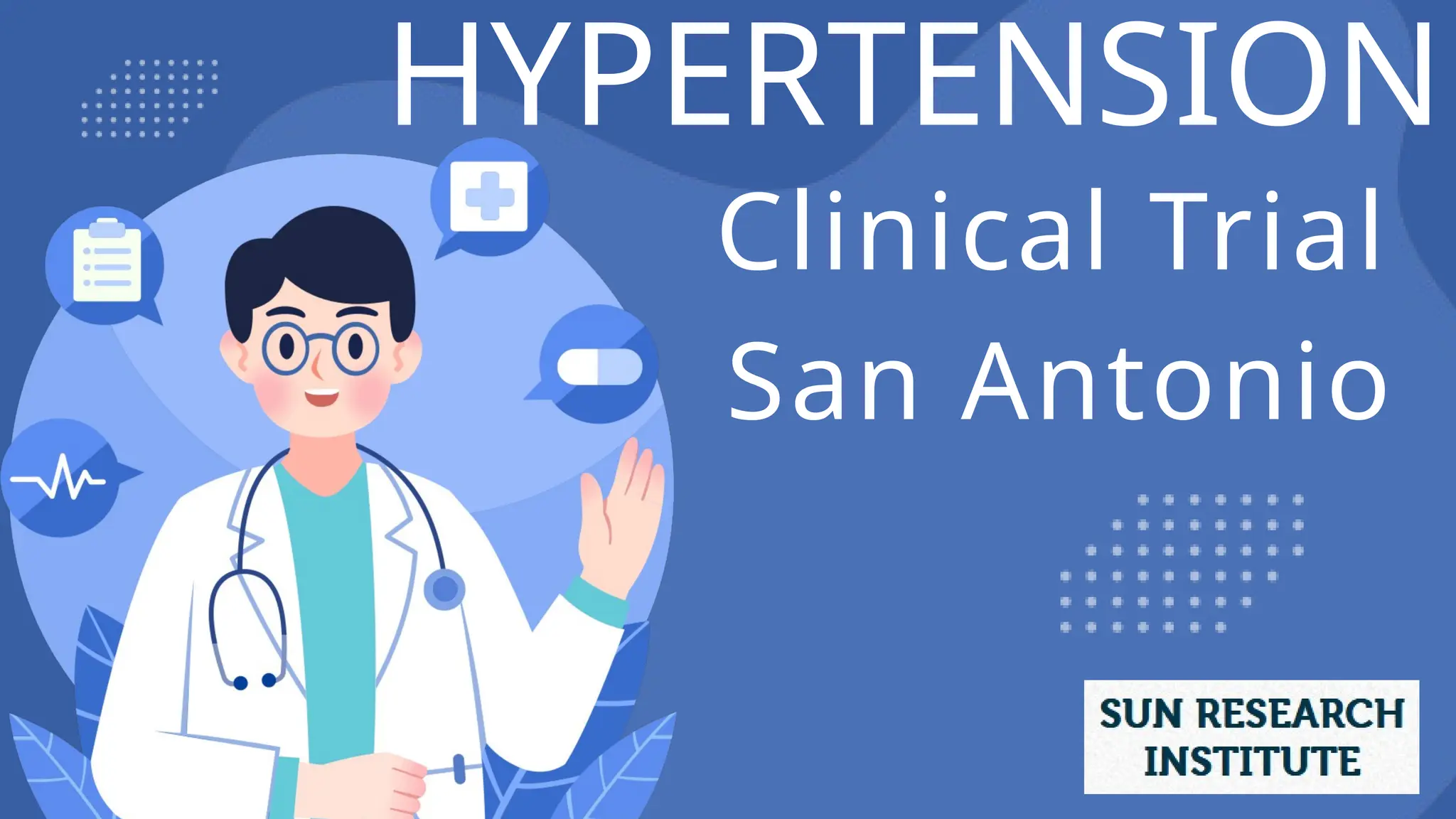Hypertension Clinical Trial San Antonio.pptx