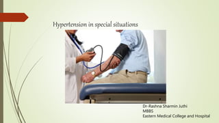 Hypertension in special situation | PPTX