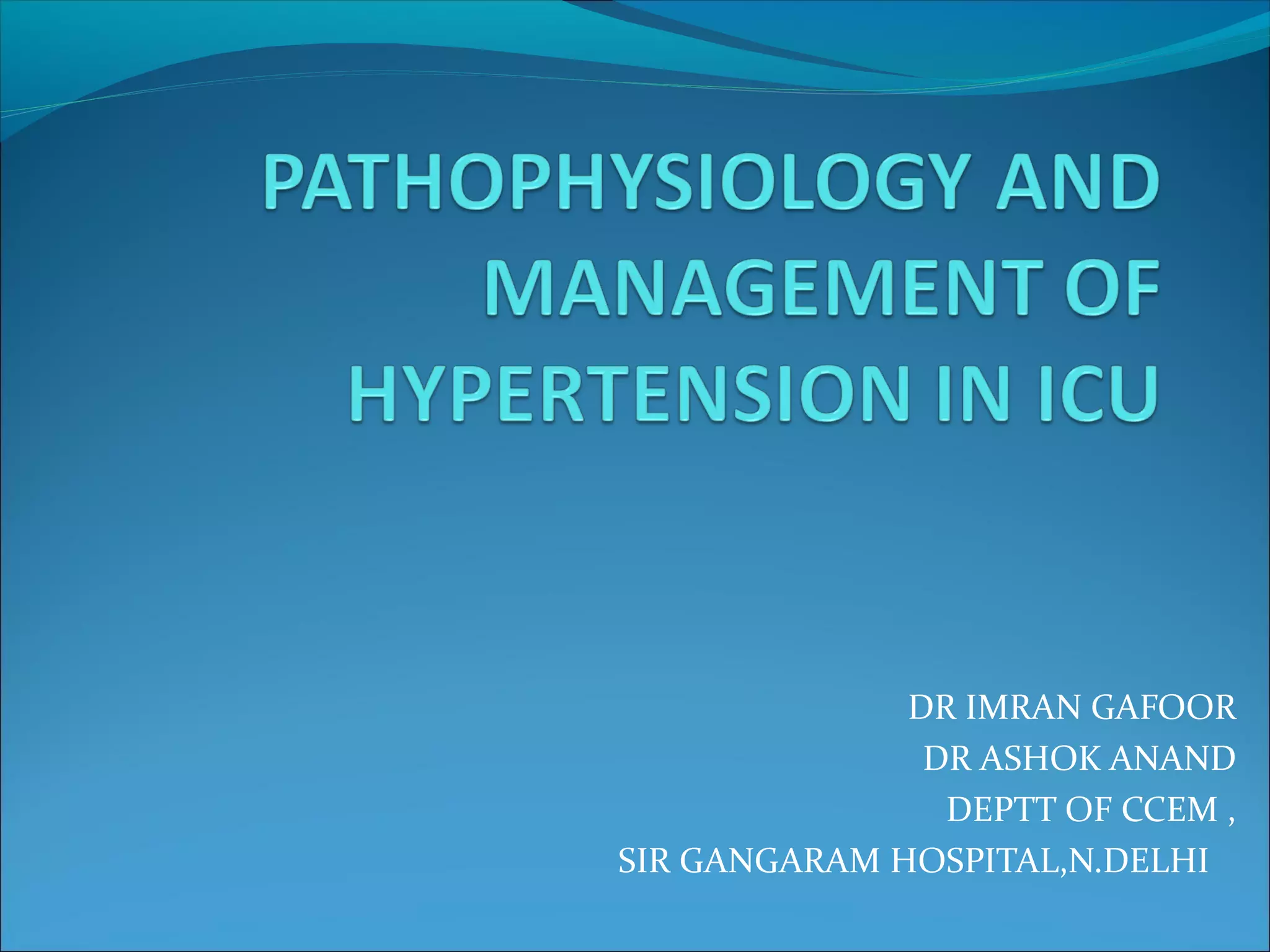 Hypertension in icu ppt | PPT