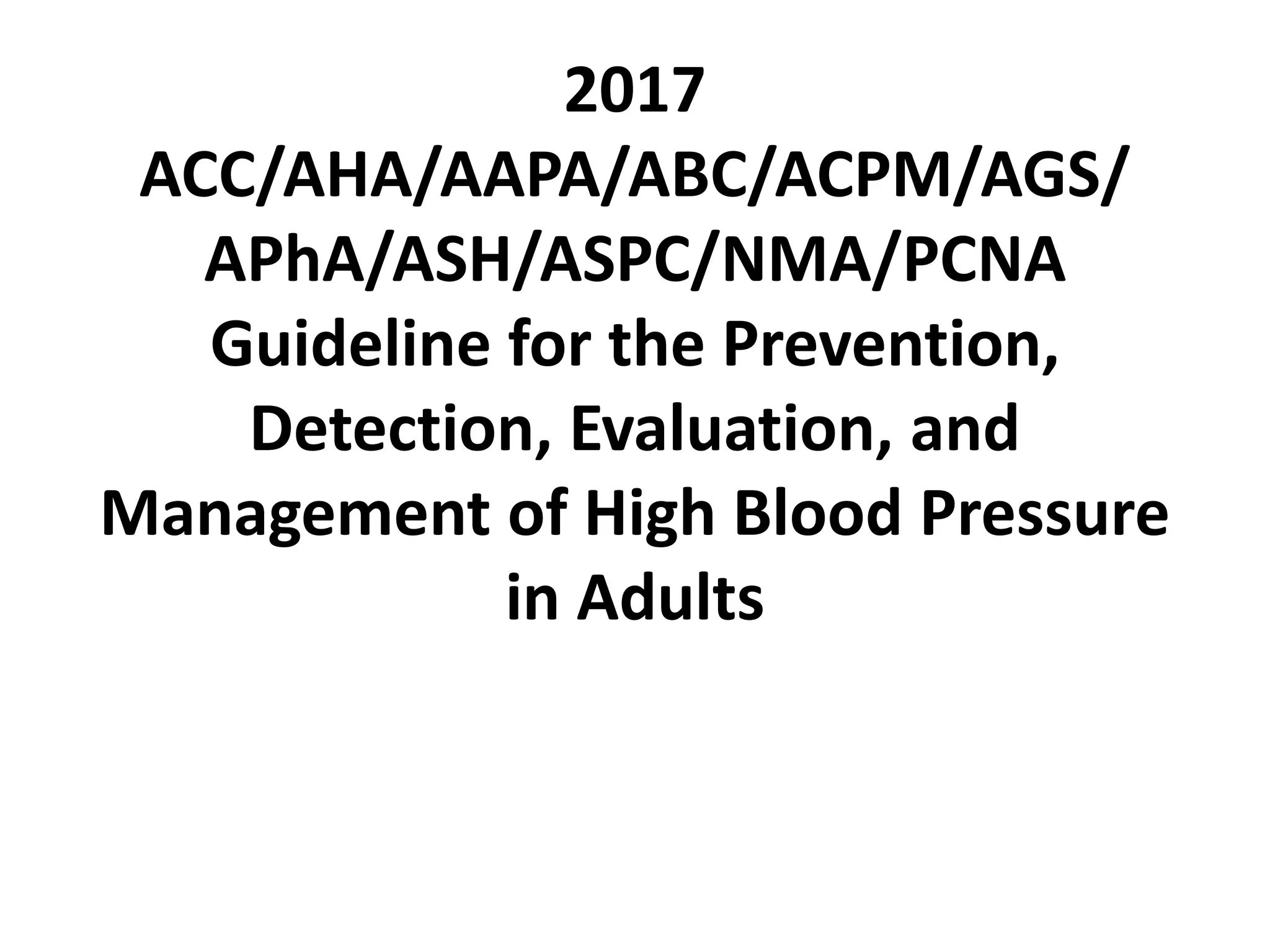 Hypertension latest guidelines seminar(2017 ACC/AHA guidelines) | PPT