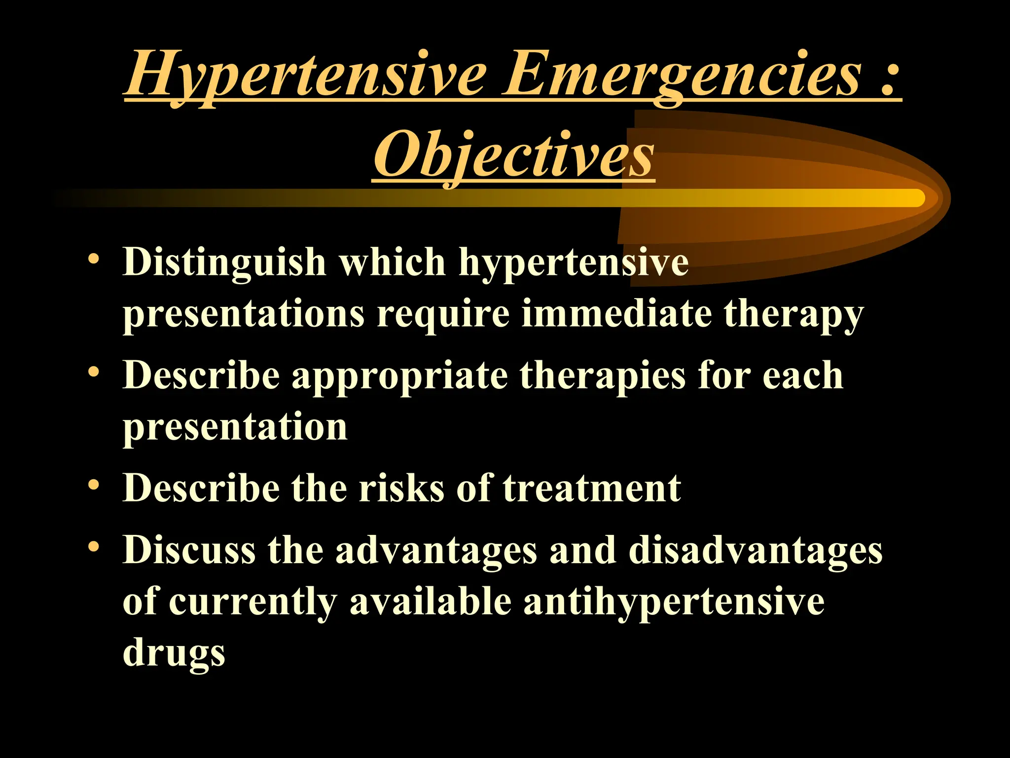 Hypertensive-Emergencies guidelines et pratical interactions | PPT