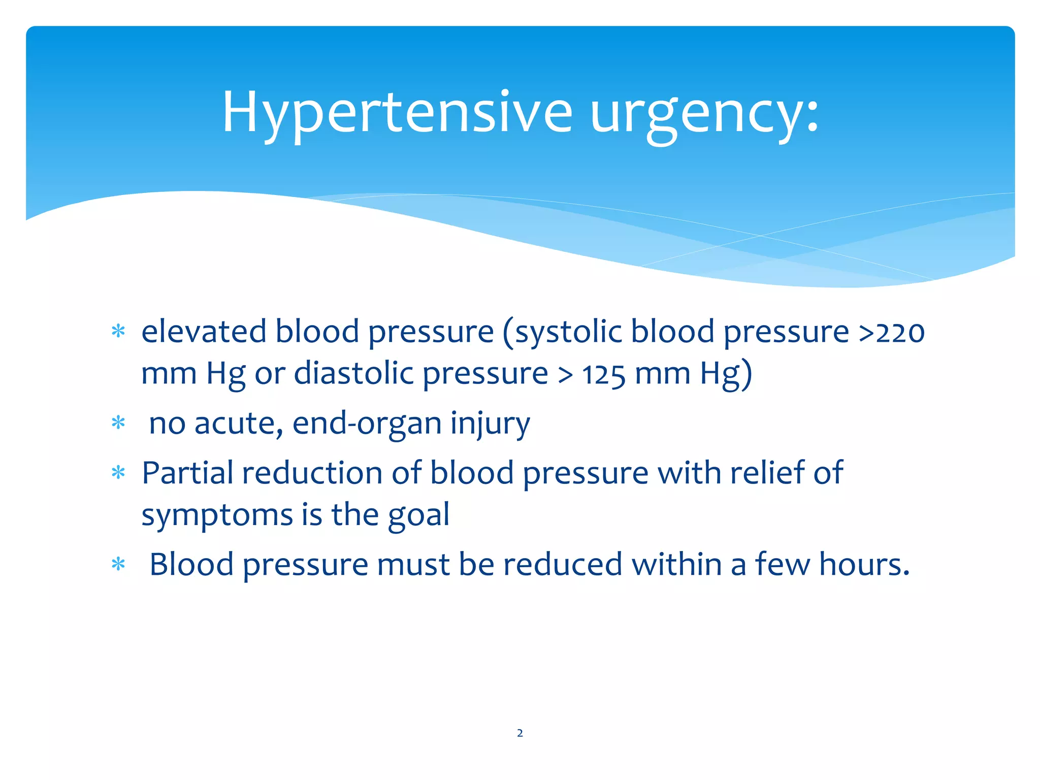 Hypertensive urgencies and emergencies | PPTX