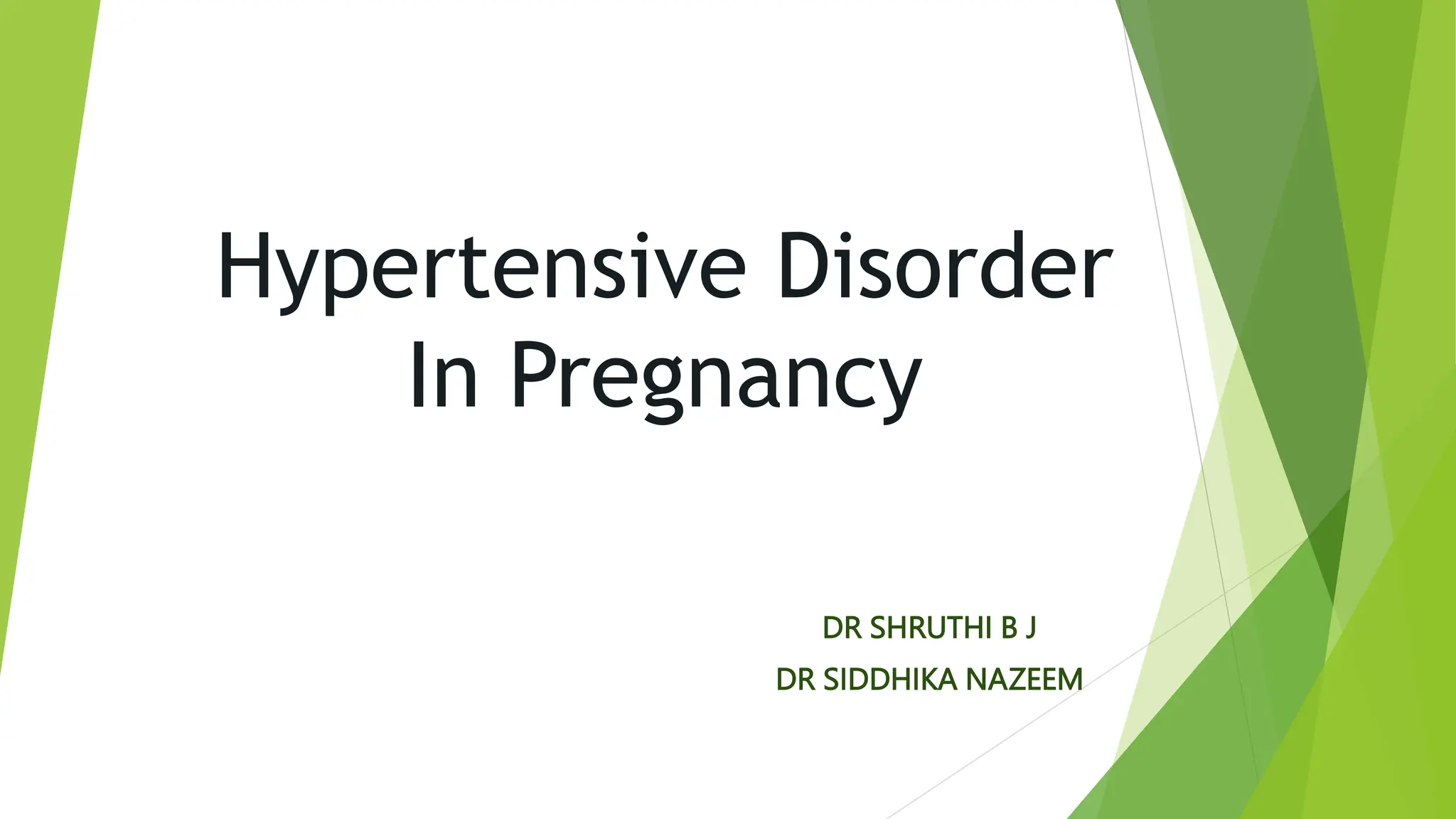 Hypertensive Disorder Of Pregnancy detailed PPT | PPTX
