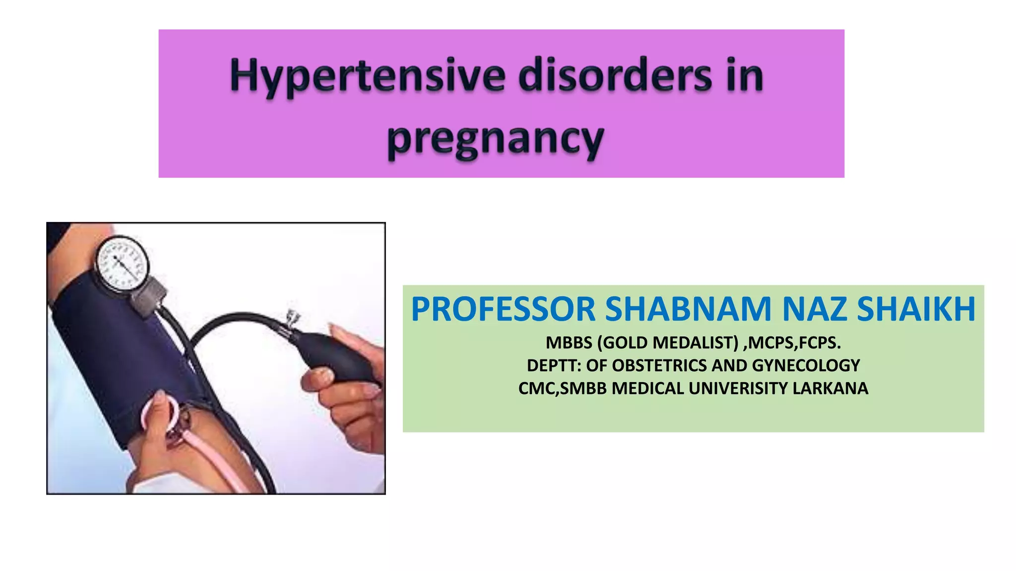 Hypertensive disorders during pregnancy pptx | PPTX