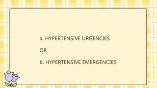 HYPERTENSIVE EMERGENCY and management.pptx