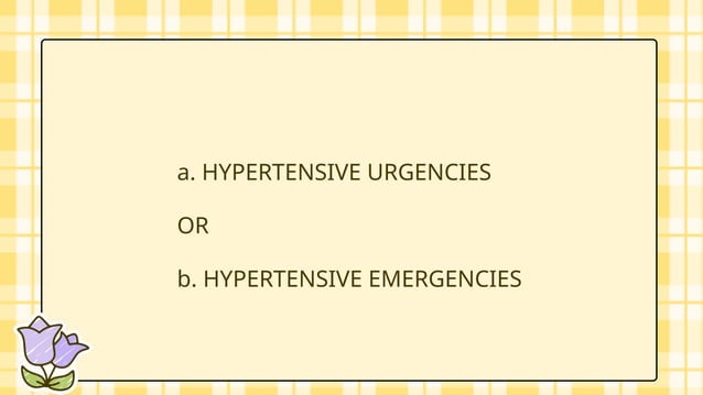 HYPERTENSIVE EMERGENCY and management.pptx | Heart and Cardiovascular ...