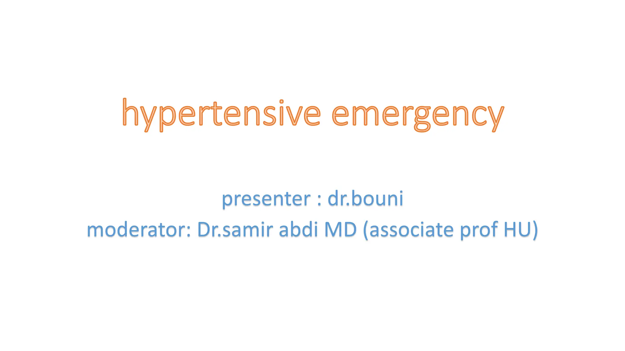 hypertensive emergency dr.bouni.pptx