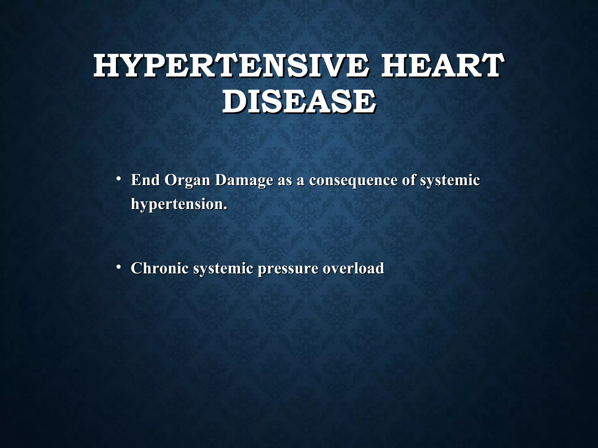 Hypertensive heart disease | PPT