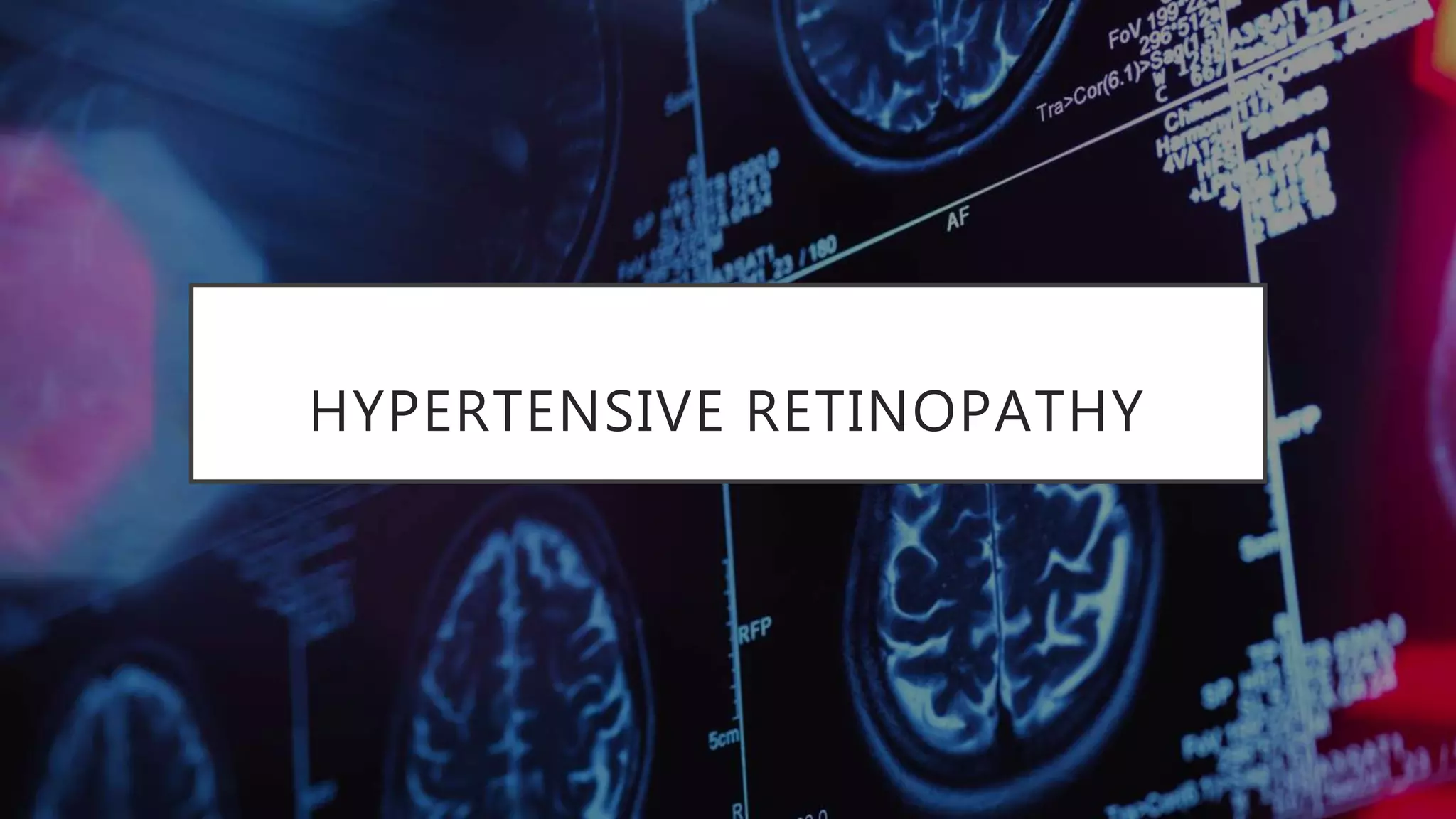 Hypertensive retinopathy | PPTX