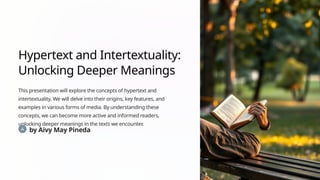 Hypertext-and-Intertextuality-Unlocking-Deeper-Meanings.pptx