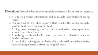 HYPER TEXT AND INTERTEXT: Identify the context in which a text was developed | PPTX