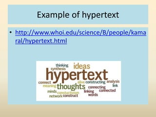 Hypertext, hypermedia and multimedia | PPTX