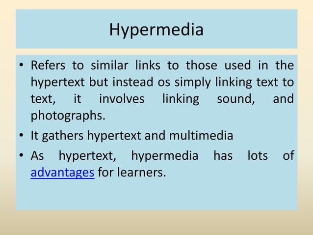 Hypertext, hypermedia and multimedia | PPTX