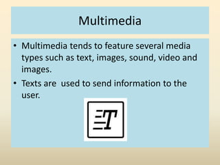 Hypertext, hypermedia and multimedia | PPTX