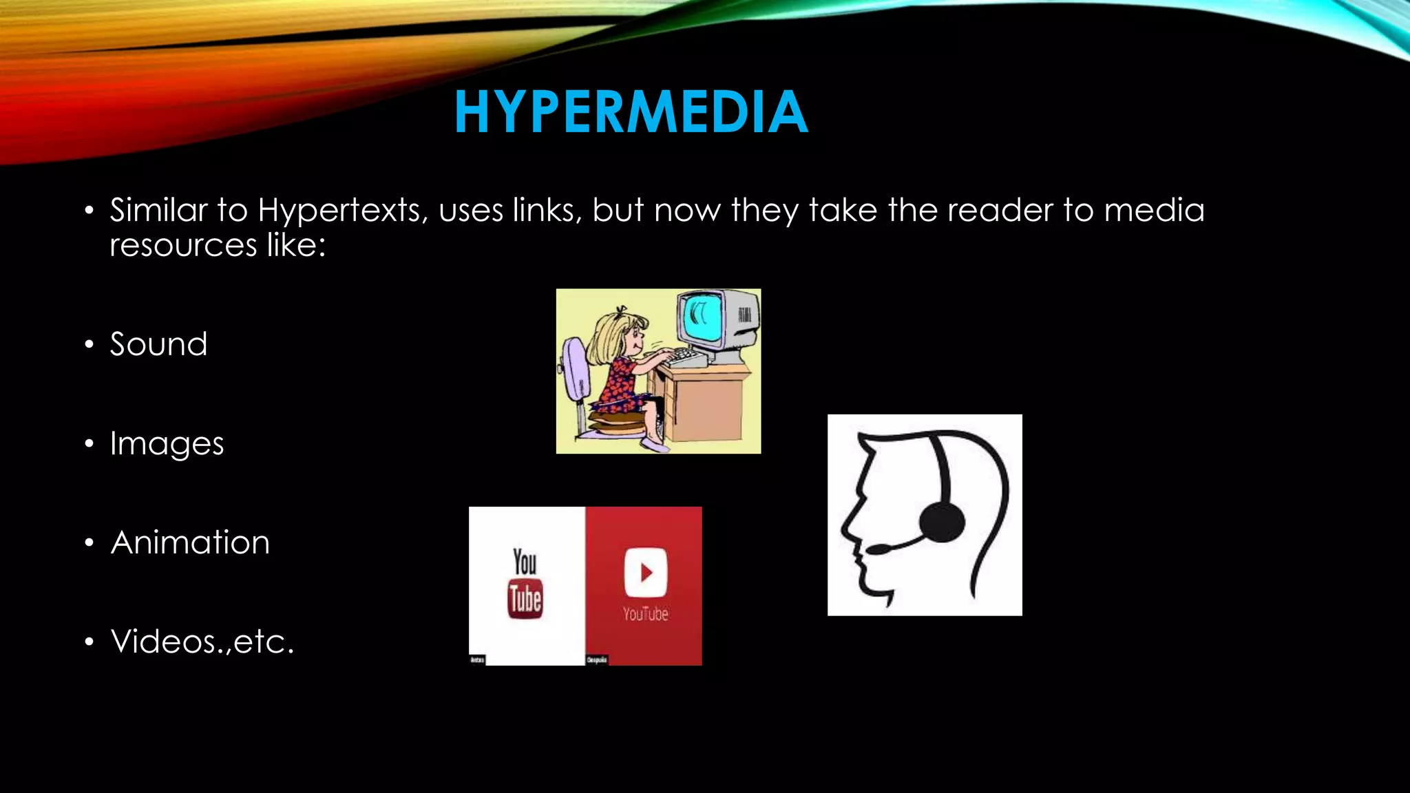 Hypertext,hypermedia and multimedia | PPT