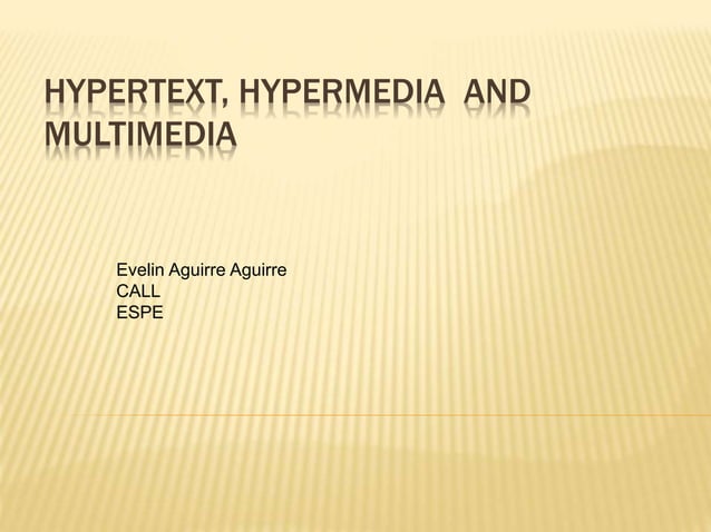 Hypertext, hypermedia and multimedia | PPT