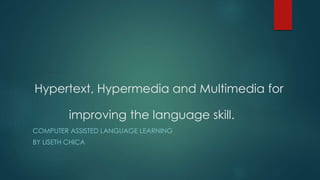 Hypertext, hypermedia and multimedia | PPTX