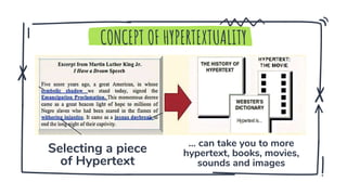 hypertextuality | PPTX | Web Design and HTML | Internet