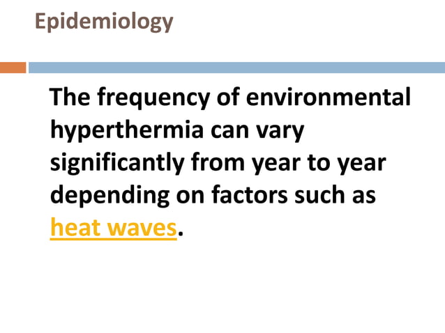 Hyperthermia | PPTX | Brain and Nervous System Disorders | Diseases and ...