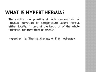 BASICS AND RADIOBIOLOGY AND CLINICAL TRIALS IN HYPERTHERMIA | PPTX