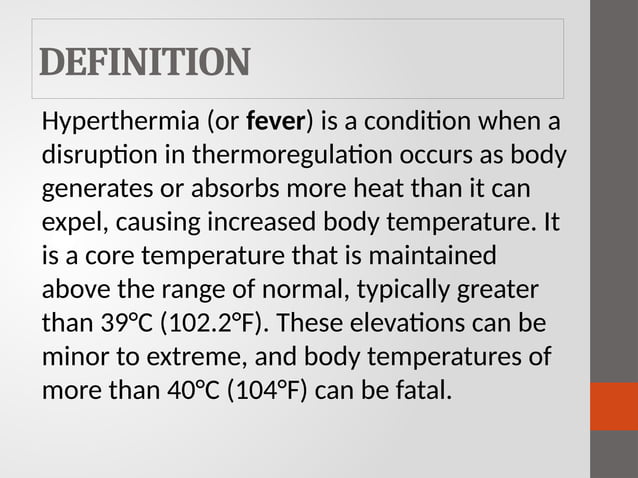 Hyperthermia (High fever) in Nursing.pptx