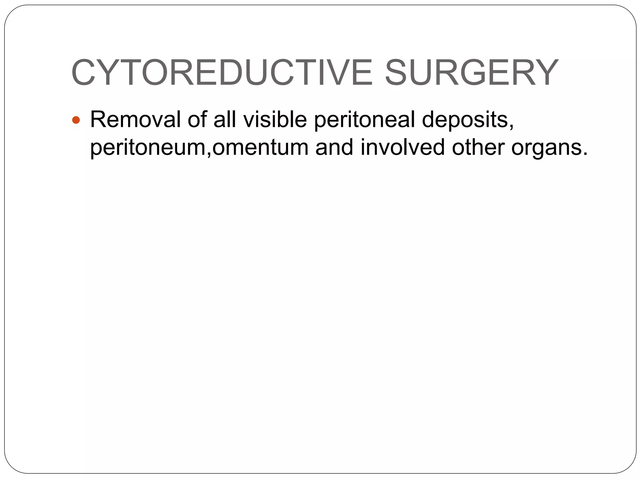 Hyperthermic intraperitoneal chemotherapy | PPTX