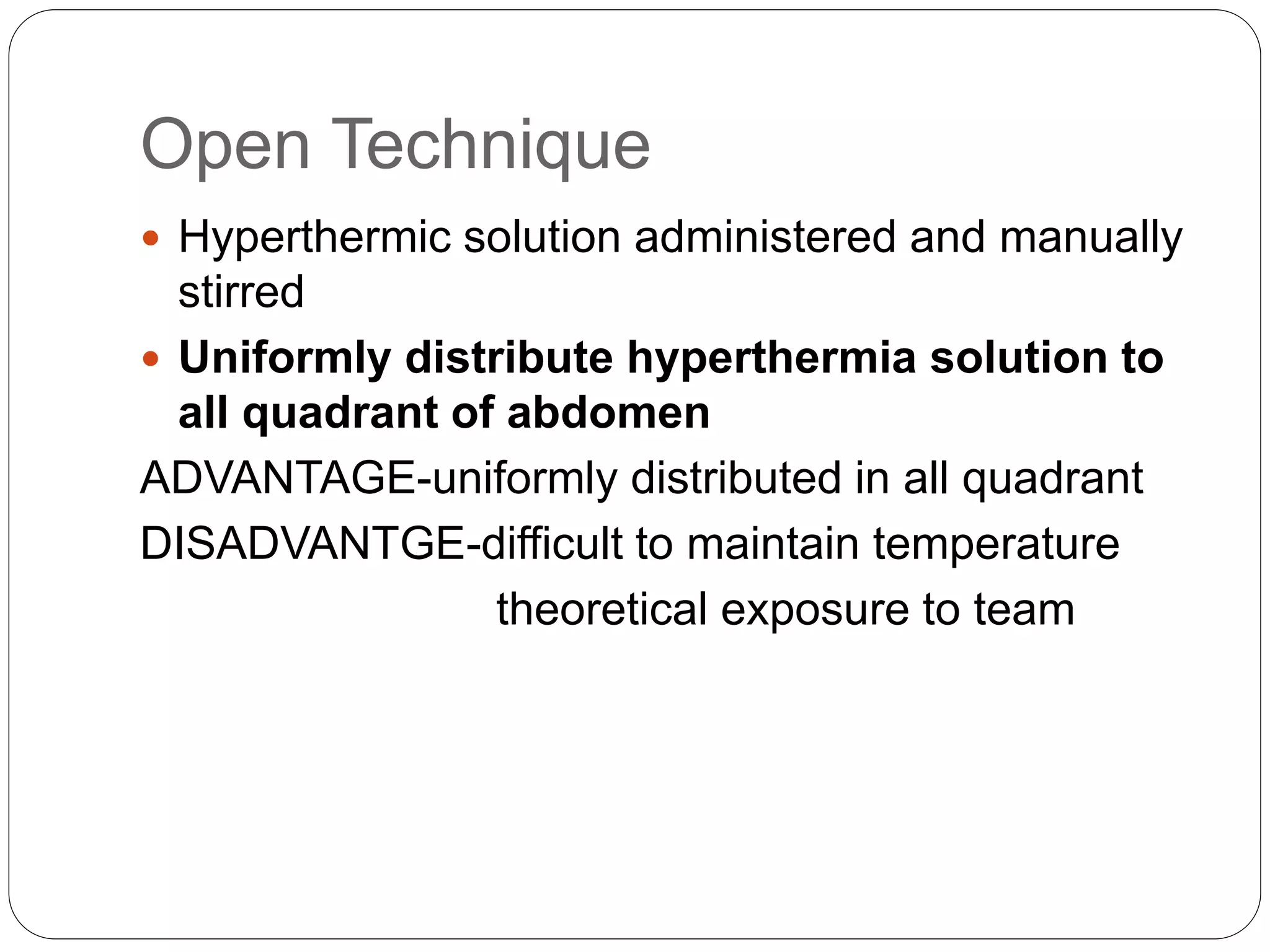 Hyperthermic intraperitoneal chemotherapy | PPTX