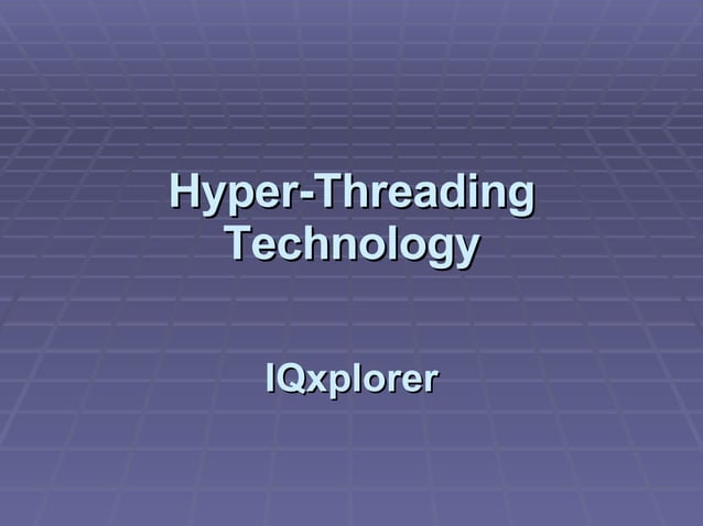 Hyper Threading Technology | PPT