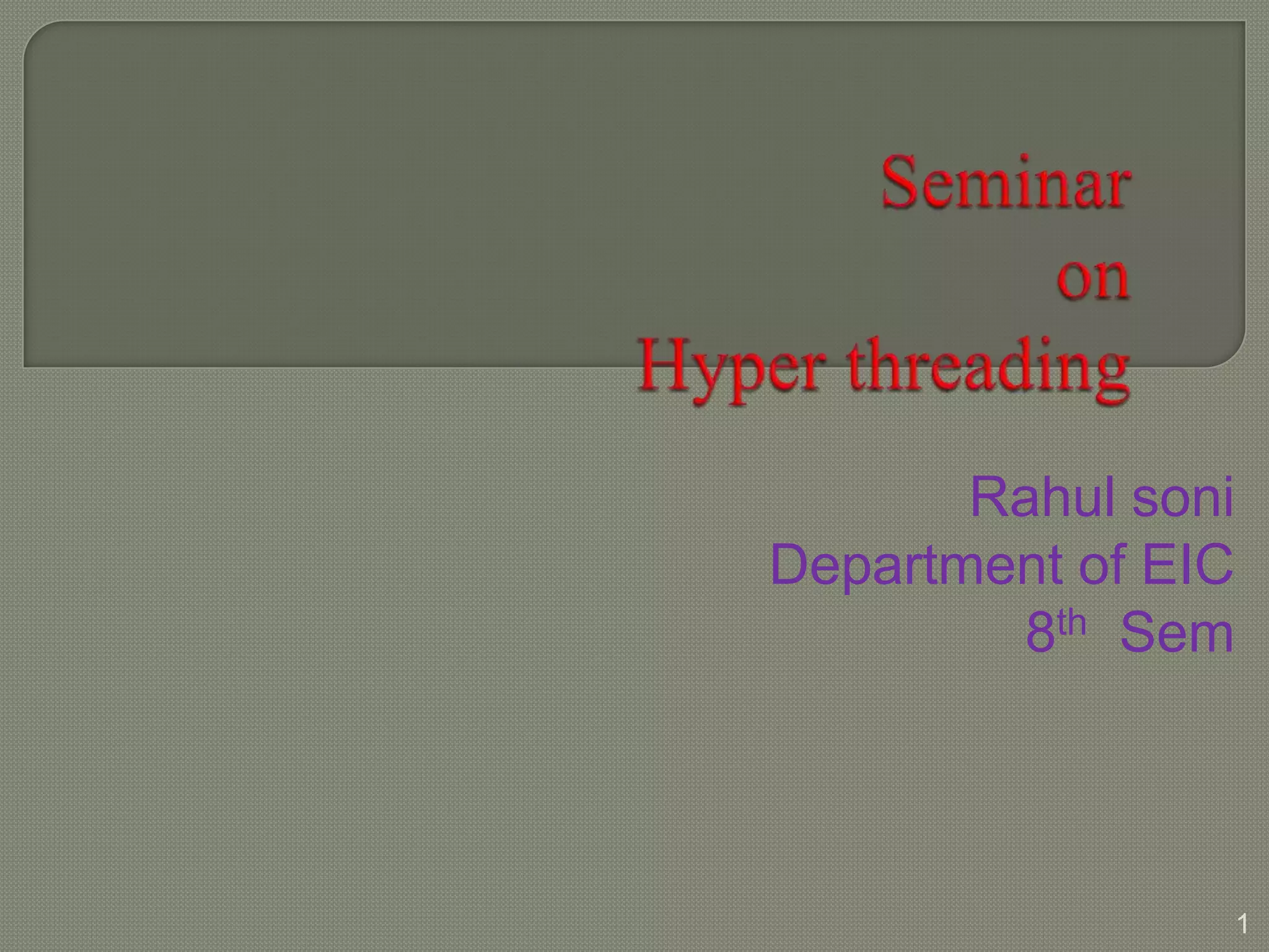 Hyper threading technology | PPT