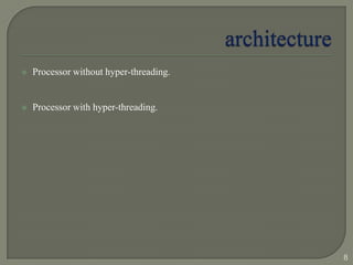 Hyper threading technology | PPTX