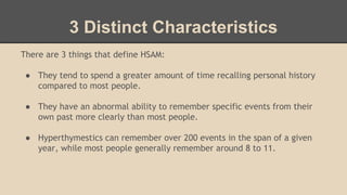 Hyperthymesia | PPTX | Brain and Nervous System Disorders | Diseases ...